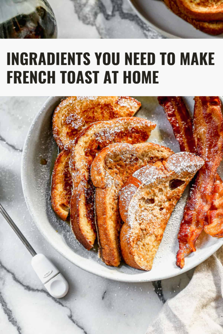 French Toast Recipe - Make the Perfect French Toast - Save Facts Precisely
